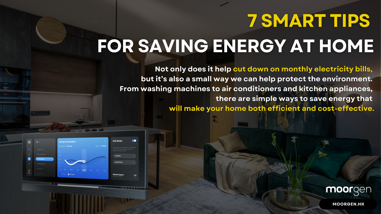 7 Smart Tips for Saving Energy at Home – Moorgen Smart Home