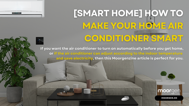 [Smart Home] How to Make Your Home Air Conditioner Smart? – Moorgen ...